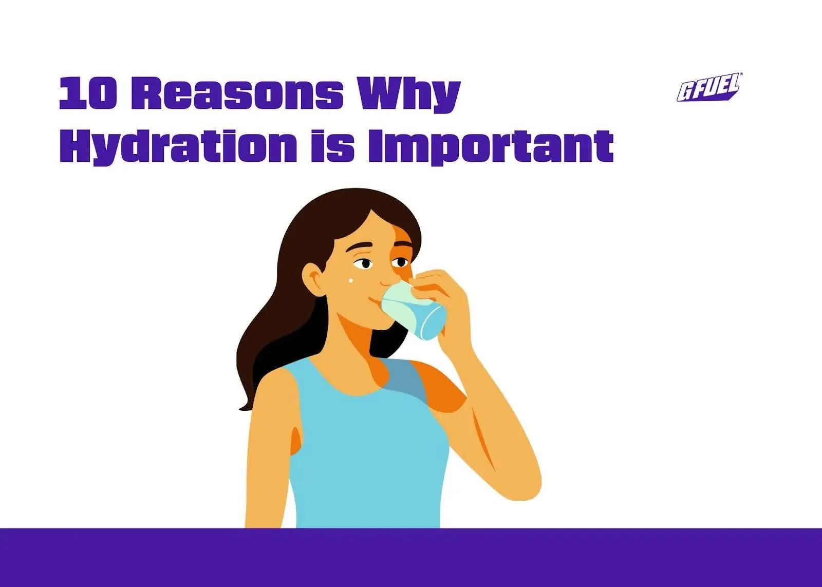 10 Reasons Why Hydration Matters for Performance – G FUEL