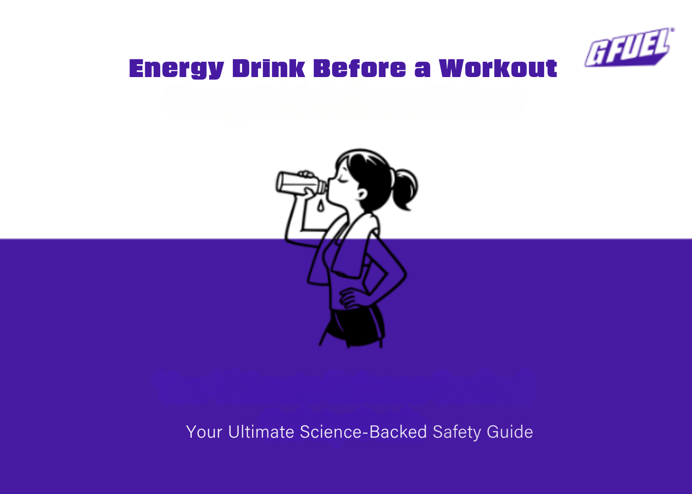 Are Energy Drinks Safe Before Exercise? Complete Science-Based Guide – G FUEL
