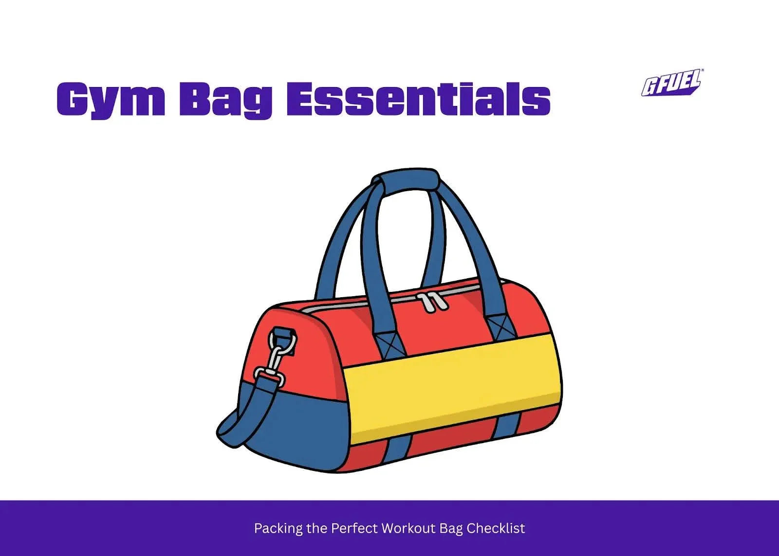 Gym Bag Essentials: Ultimate Workout Bag Packing Checklist – G FUEL