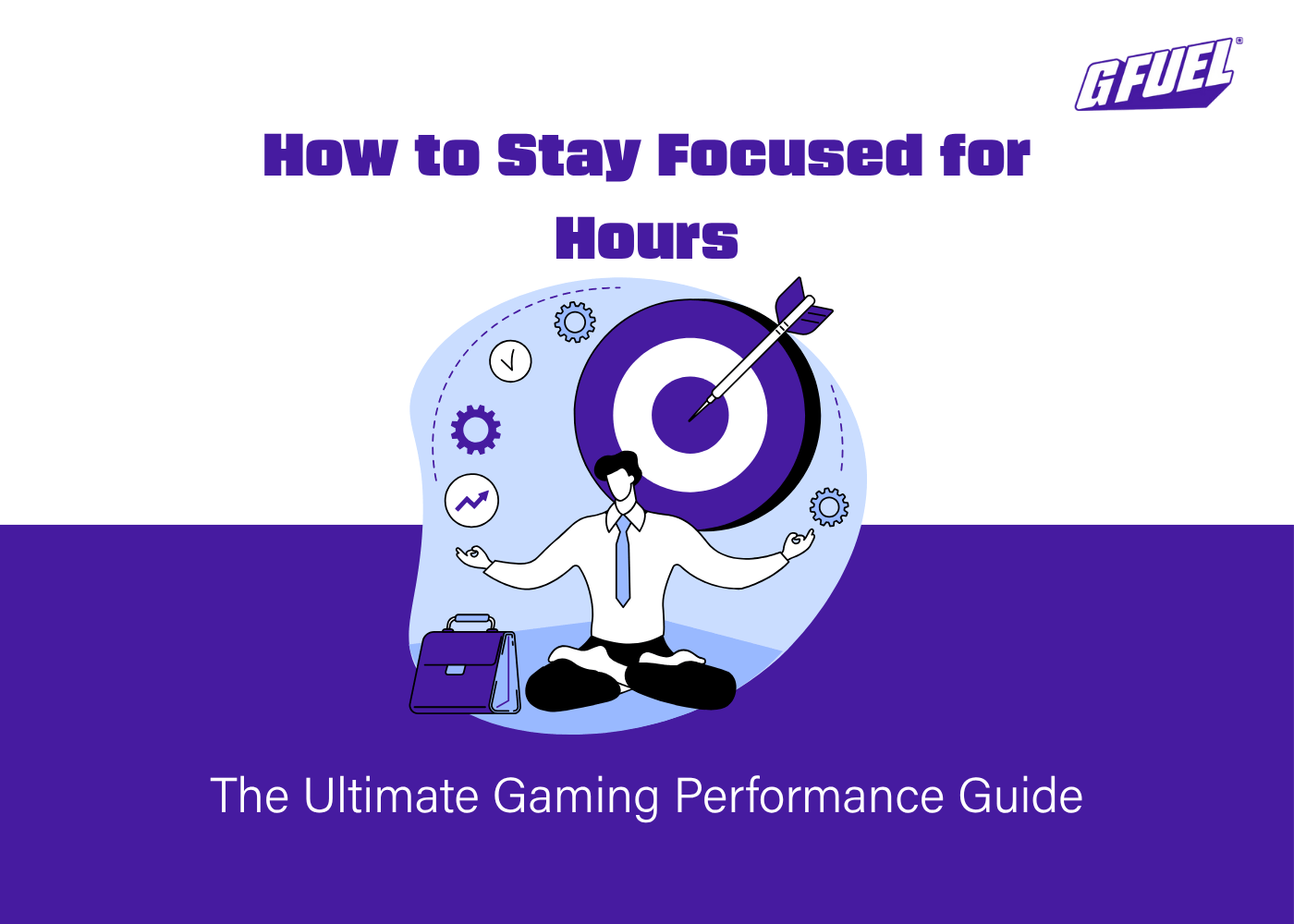 How to Stay Focused for Hours | Gaming Focus Tips – G FUEL